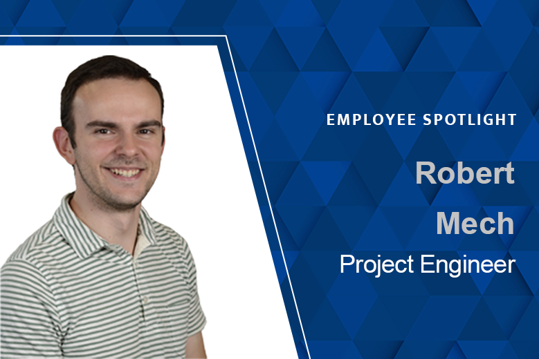 Employee Spotlight: Robert Mech