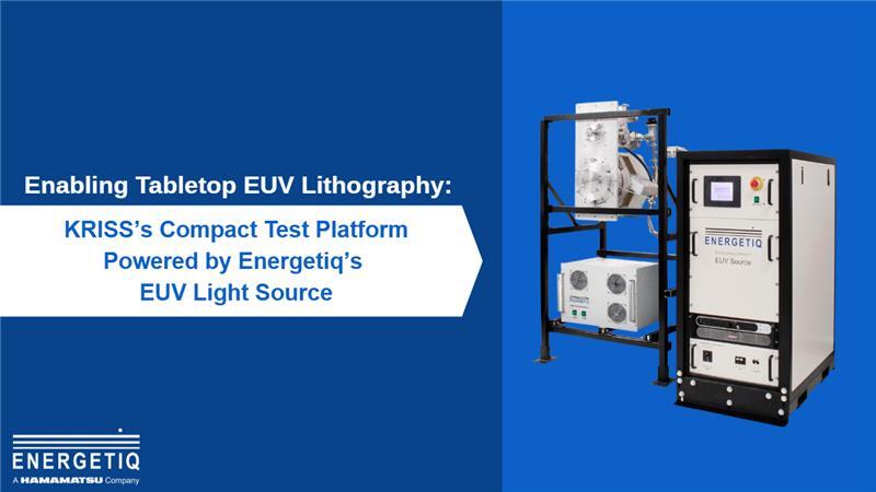 Enabling Tabletop EUV Lithography: KRISS’s Compact Test Platform ...